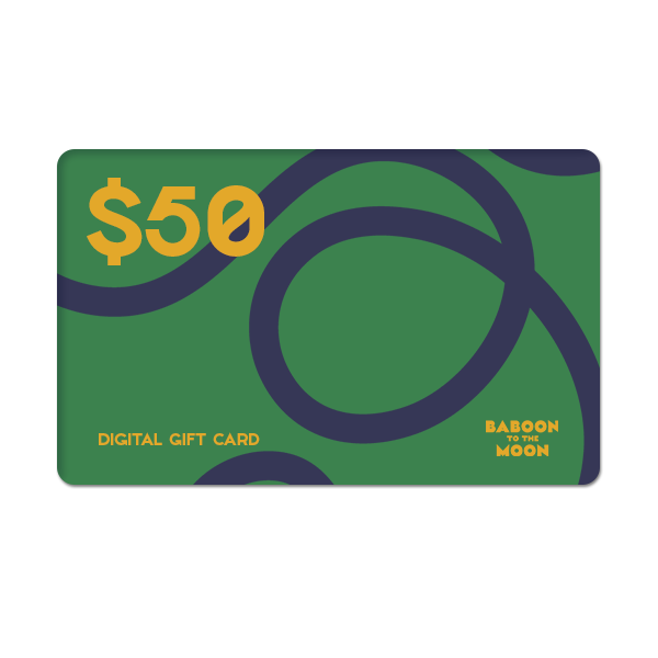 Gift Cards – BABOON TO THE MOON